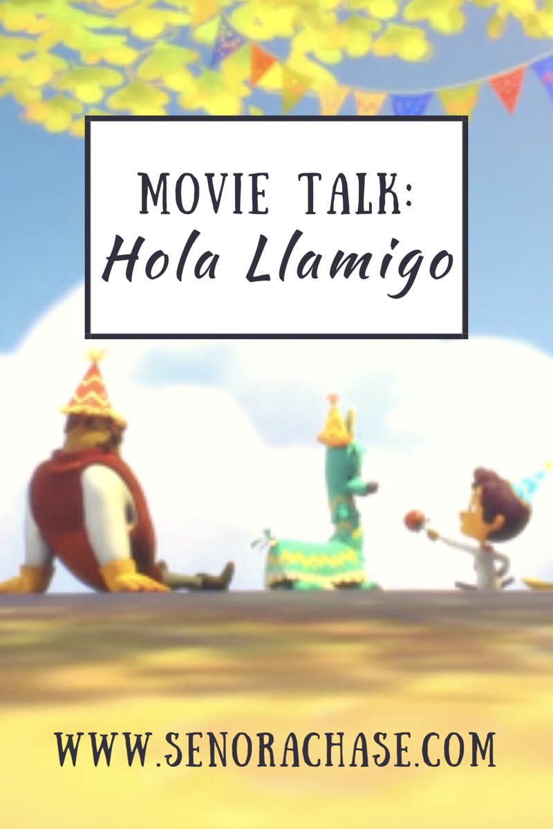 Hola llamigo MovieTalk – Señora Chase
