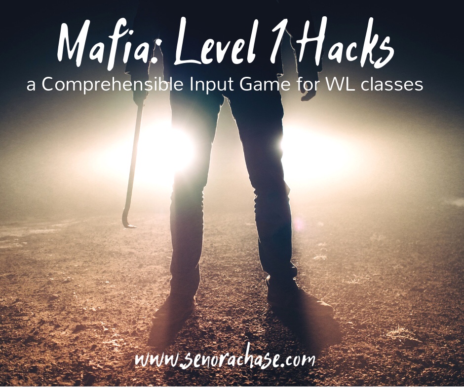 Mafia Hacks for Level 1 – Señora Chase