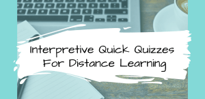 Interpretive Quick Quizzes for distance learning – Señora Chase