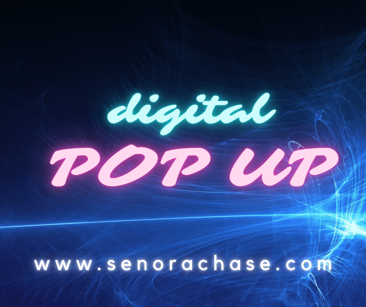 Digital Pop Up – Señora Chase