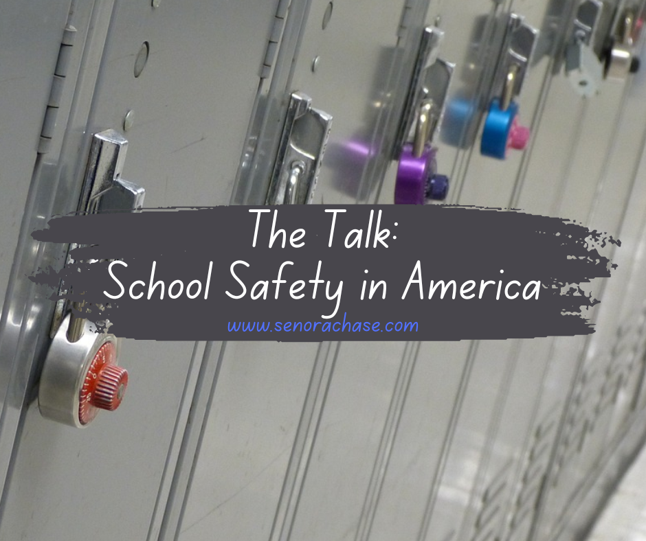 The Talk: School Safety in America – Señora Chase
