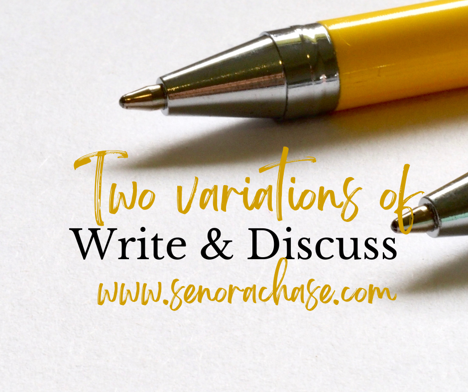 Two Variations of Write & Discuss – Señora Chase